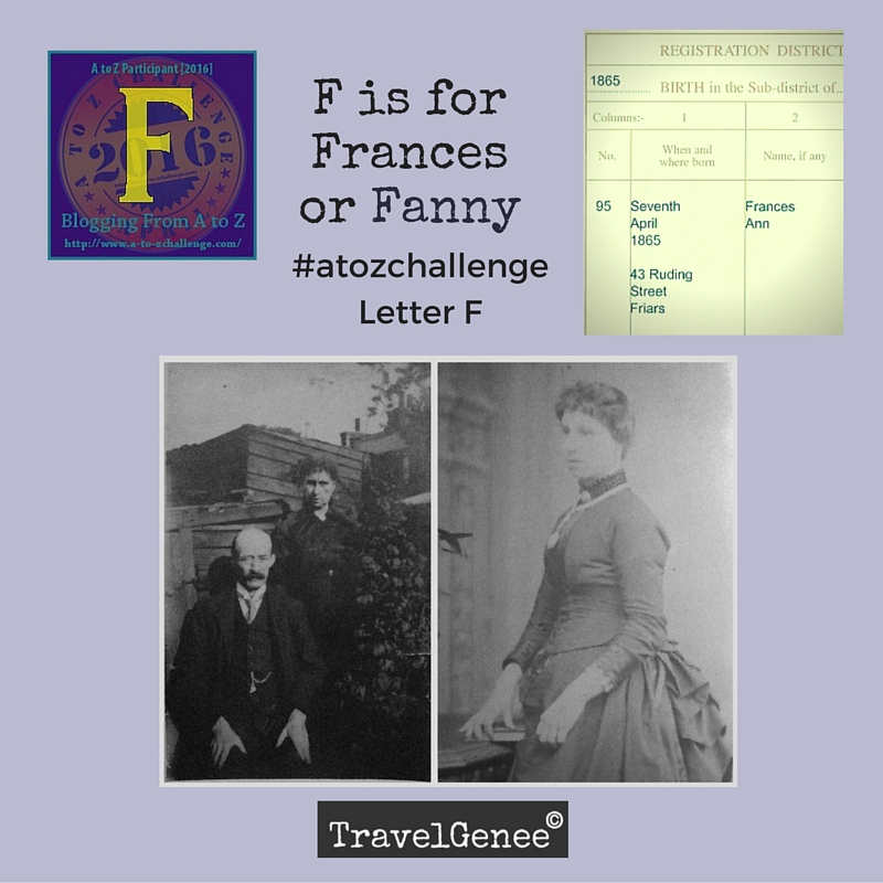 TravelGenee #atozchallenge F - Frances or Fanny - TravelGenee
